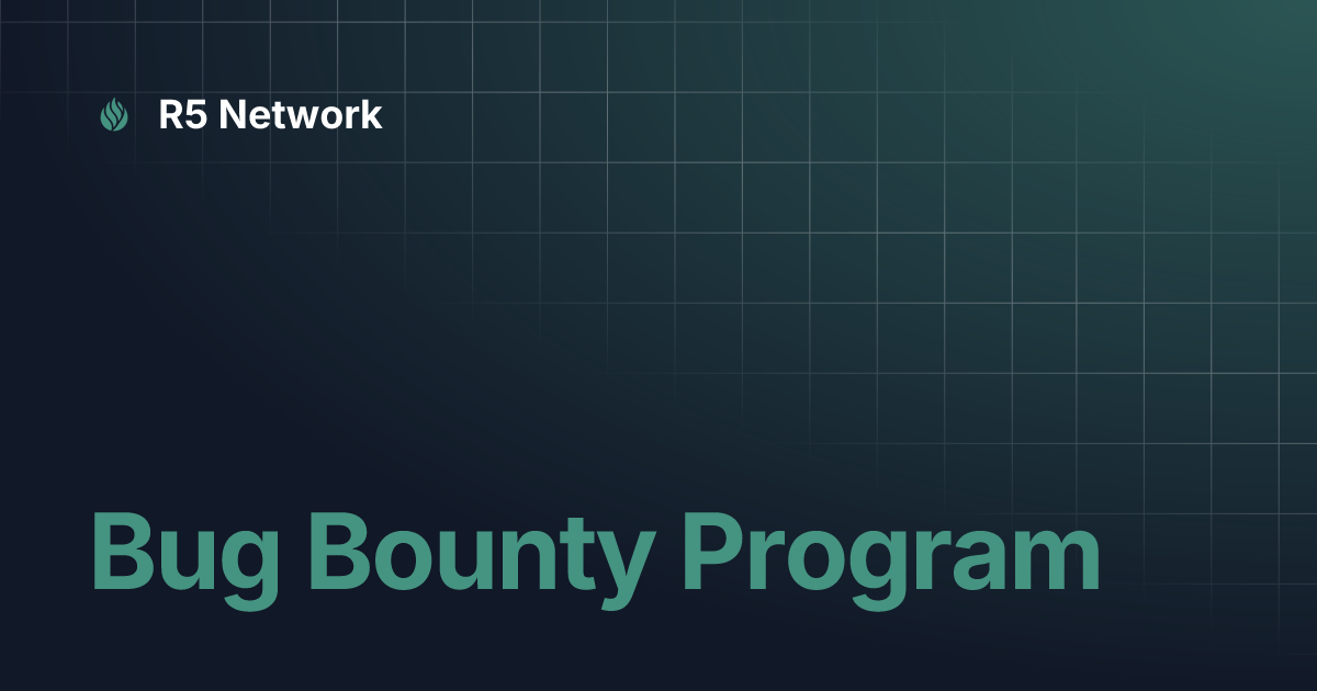 Bug Bounty Program | R5 Network